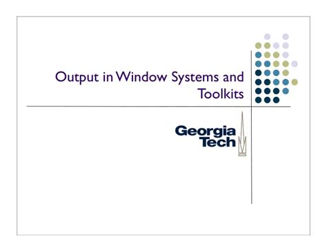 Ppt Output In Window Systems And Toolkits Window Systems V Gui