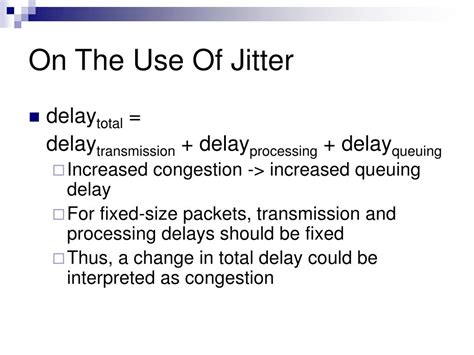 Ppt Using Jitter As A Predictor Of Congestion Powerpoint Presentation Id 5865700