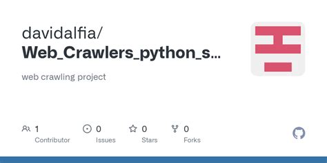 Github Davidalfiawebcrawlerspythonselenium Web Crawling Project