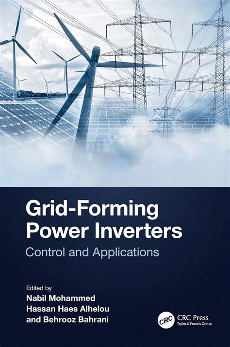 Grid Forming Power Inverters Control And Applications English Edition Ebook Mohammed Nabil