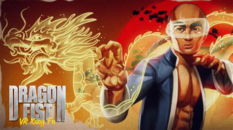 Dragon Fist Entre No Mundo Do Kung Fu Vr Multiplayer Teste Disponível