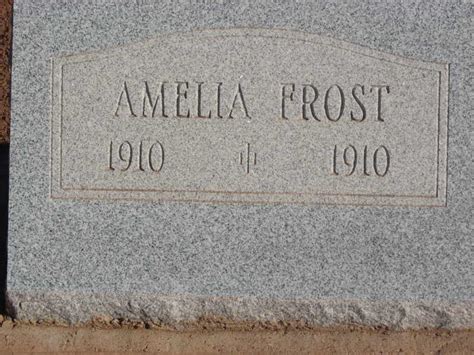 Amelia Frost 1910 1910 Find A Grave äreminne