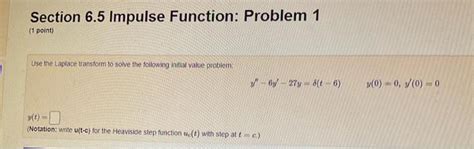 solved section 6 5 impulse function problem 1 1 point use