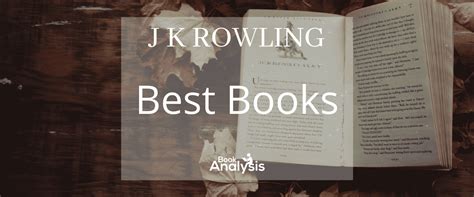 8 Of The Best Jk Rowling Books Ranked Book Analysis