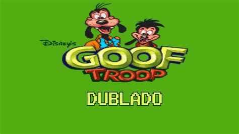 Goof Troop Dublado Snes