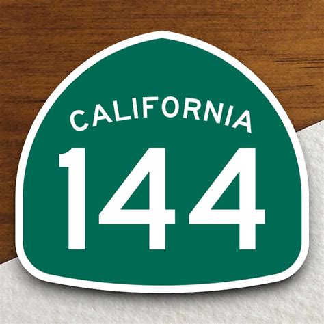 Stickly California State Route 144 Road Sign Sticker Road Trip Sticker