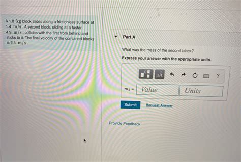 Solved A Kg Block Slides Along A Frictionless Surface At Chegg