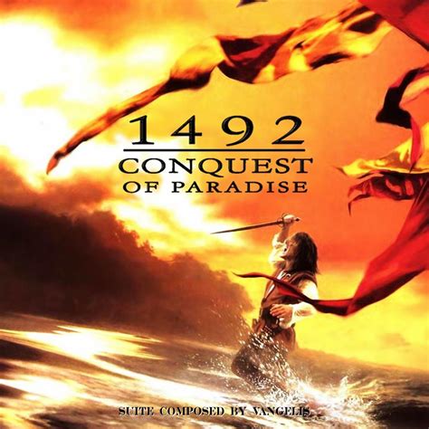 Le Blog De Chief Dundee 1492 Conquest Of Paradise Suite Vangelis
