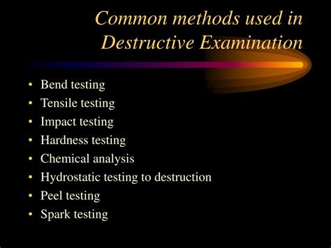 Ppt Destructive Examination And Testing Powerpoint Presentation Id 474410