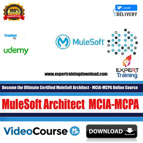 Become The Ultimate Certified Mulesoft Architect Mcia Mcpa Expert Training