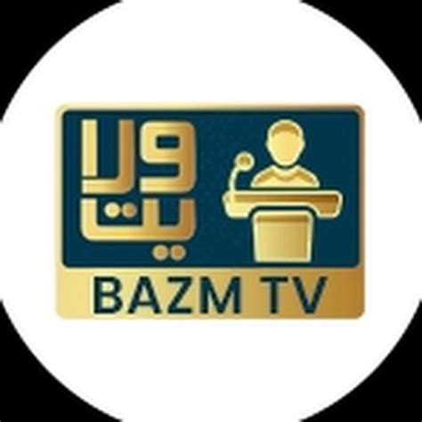 Bazm Tv Youtube