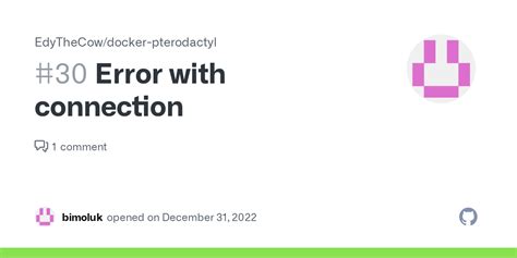 error with connection · issue 30 · edythecow docker pterodactyl · github