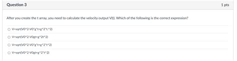 Solved After You Create The T Array You Need To Calculate Chegg