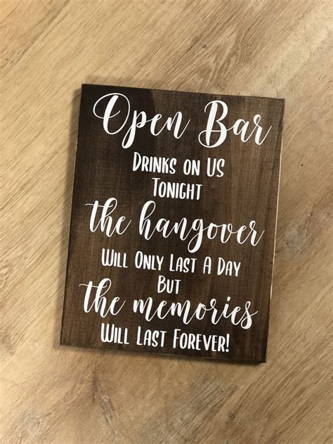 Wedding Real Wood Sign Open Bar Drinks On Us Tonight The Hangover Will