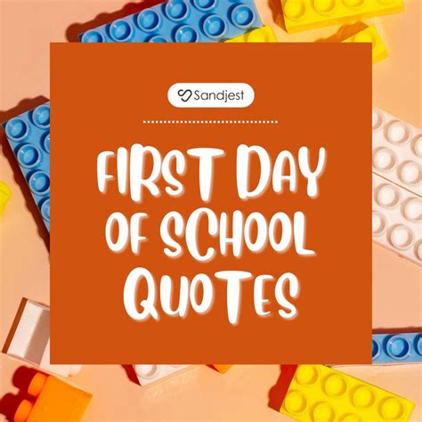 160 First Day Of School Quotes To Remember Forever • Sandjest Ts