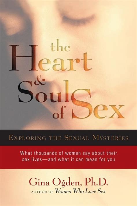 The Heart And Soul Of Sex Gina Ogden Buch Jpcde