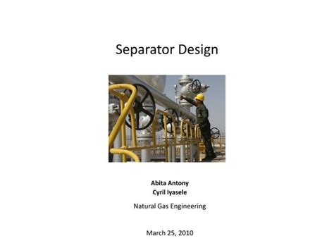 Gas Plant Separator Design Pdf Physics Science