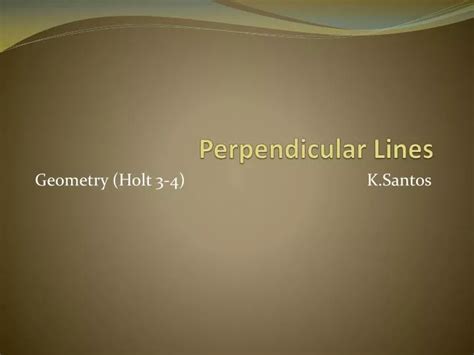 Ppt Perpendicular Lines Powerpoint Presentation Free Download Id