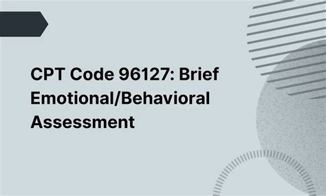 Cpt Code 96127 Brief Emotionalbehavioral Assessment