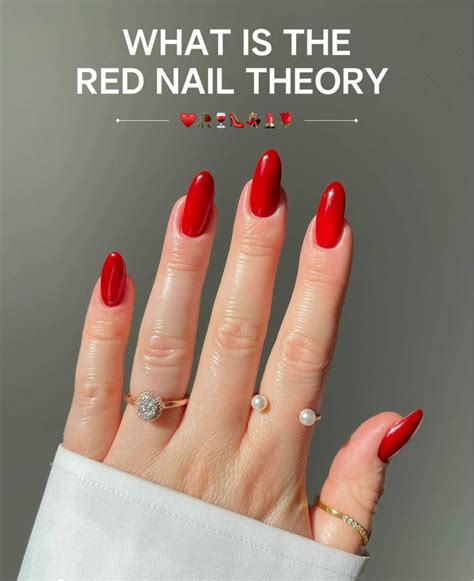 What Is The Meaning Behind The Red Nail Theory 5 Reasons Why You