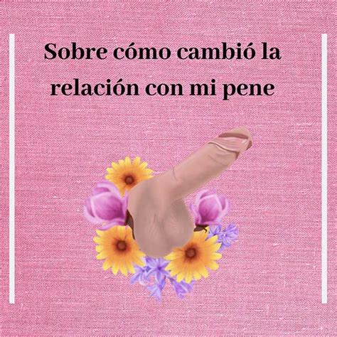 Relación Con El Pene Reconfigurandonos
