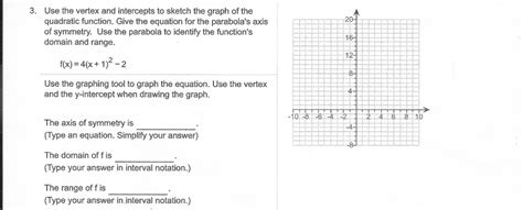 solved 3 use the vertex and intercepts to sketch the graph