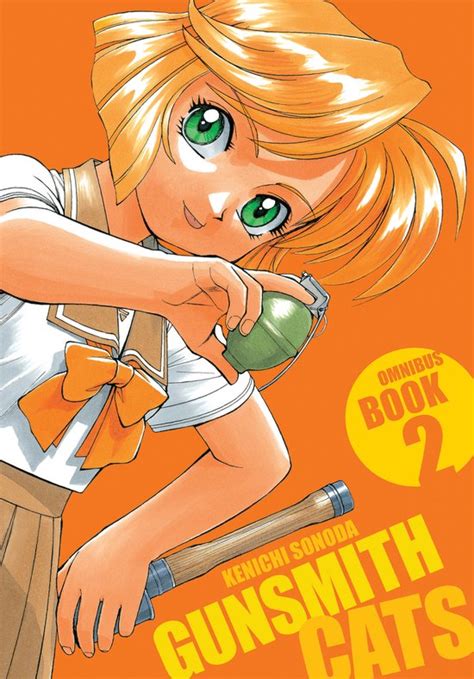 Gunsmith Cats Gunsmith Cats Omnibus Volume 2 Kenichi Sonoda