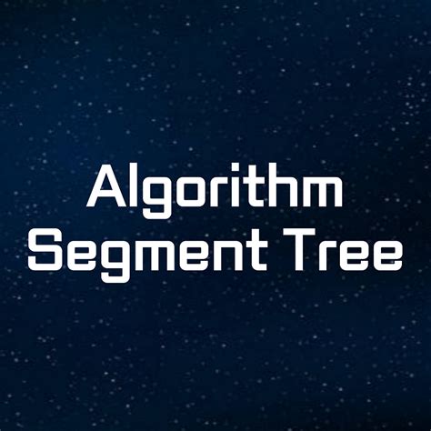 Segment Tree