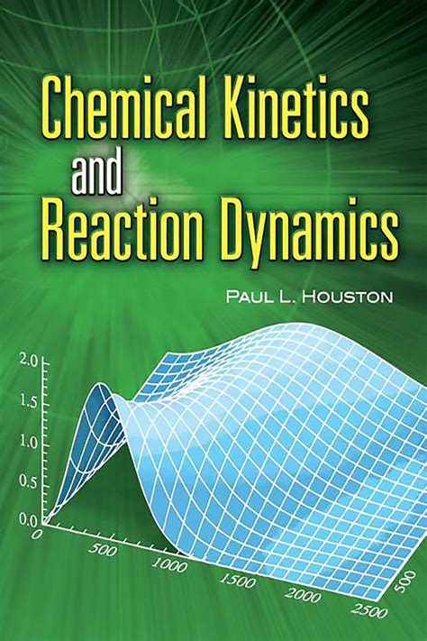 Chemical Kinetics And Reaction Dynamics 2nd Edition Houston Pdf