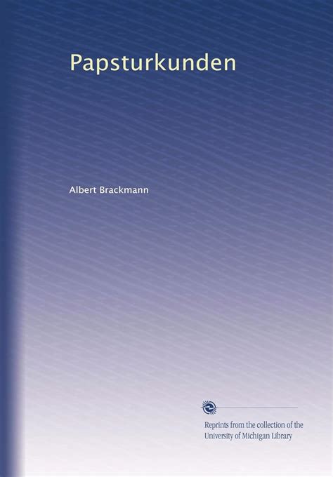 Papsturkunden German Edition Brackmann Albert Books