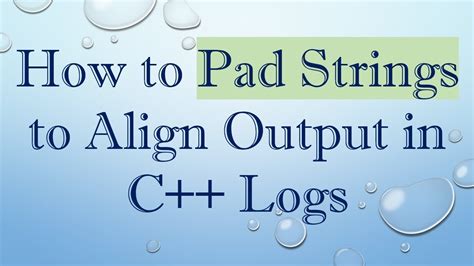 How To Pad Strings To Align Output In C Logs Youtube