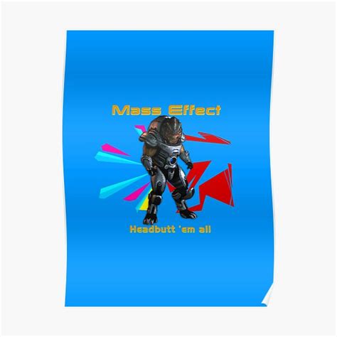 Mass Effect Headbutt Them All Krogan Poster For Sale By Jedijr