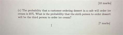 Solved C The Probability That A Customer Ordering Dessert