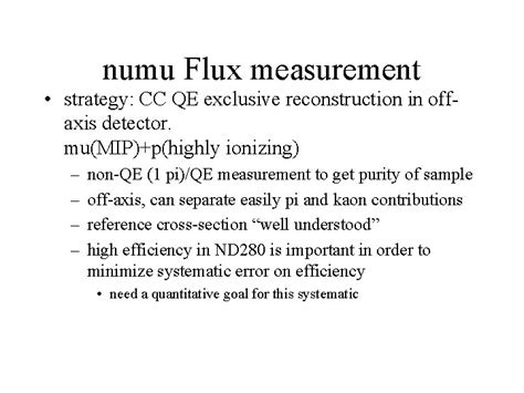 Measurement Of Flux Numu Flux Measurement Strategy Cc