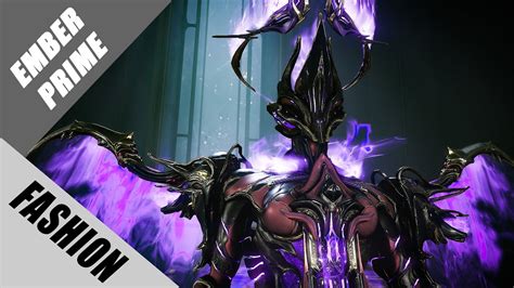Warframe Fashion Frame Ember Prime Scorching Shadow Youtube