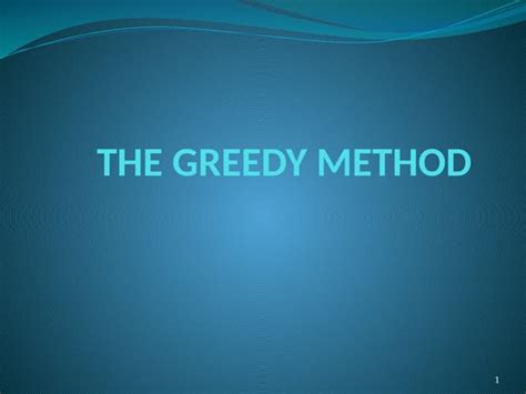 The Greedy Method Notes Related To Educationpptx