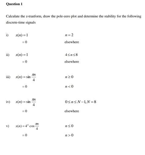 solved calculate the z tranform draw the pole zero plot and