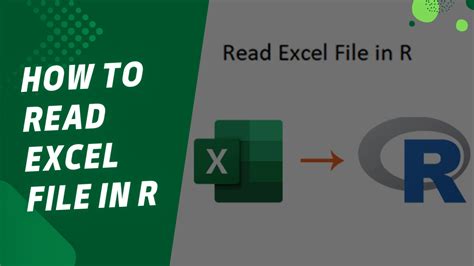 How To Read Excel File In R A Comprehensive Guide Earn And Excel
