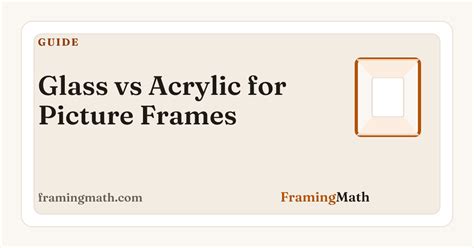 Glass Vs Acrylic For Picture Frames Which Glazing Framingmath