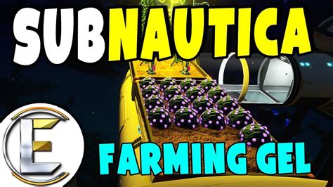 Subnautica Survival Farming Gel Sack Episode 10 Where To Find The