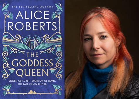 Alice Roberts For The Goddess Queen York Topping And Company Booksellers
