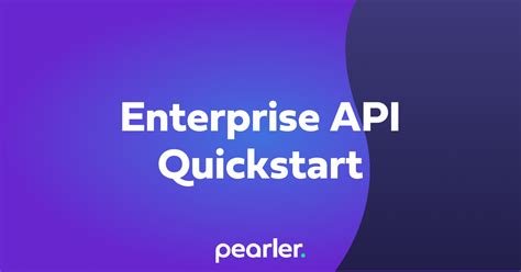 How To Get Started With Our Enterprise Api