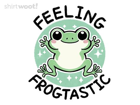 Feeling Frogtastic