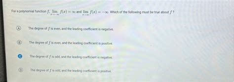 For A Polynomial Function F Lim X Arrow F X Studyx