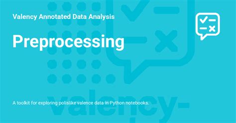 Preprocessing Valency Annotated Data Analysis