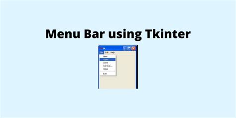 Menu And MenuButton Using Tkinter AskPython