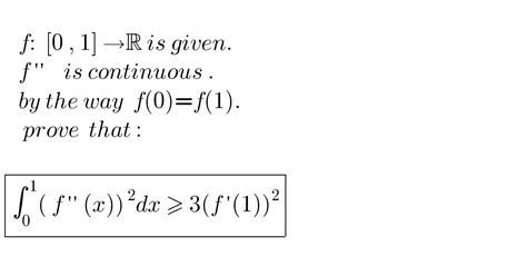 F 0 1 R Is Given F Is Continuous By The Way F 0 F 1 Prove That