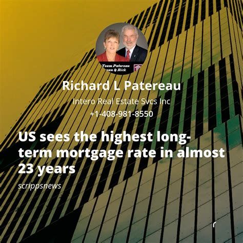 Rick Patereau On Linkedin Us Sees The Highest Long Term Mortgage Rate