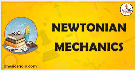 Newtonian Mechanics Physics Gurukul GOLN English