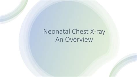 Neonatal Chest X Ray Pptx Pregnancy Reproductive Health